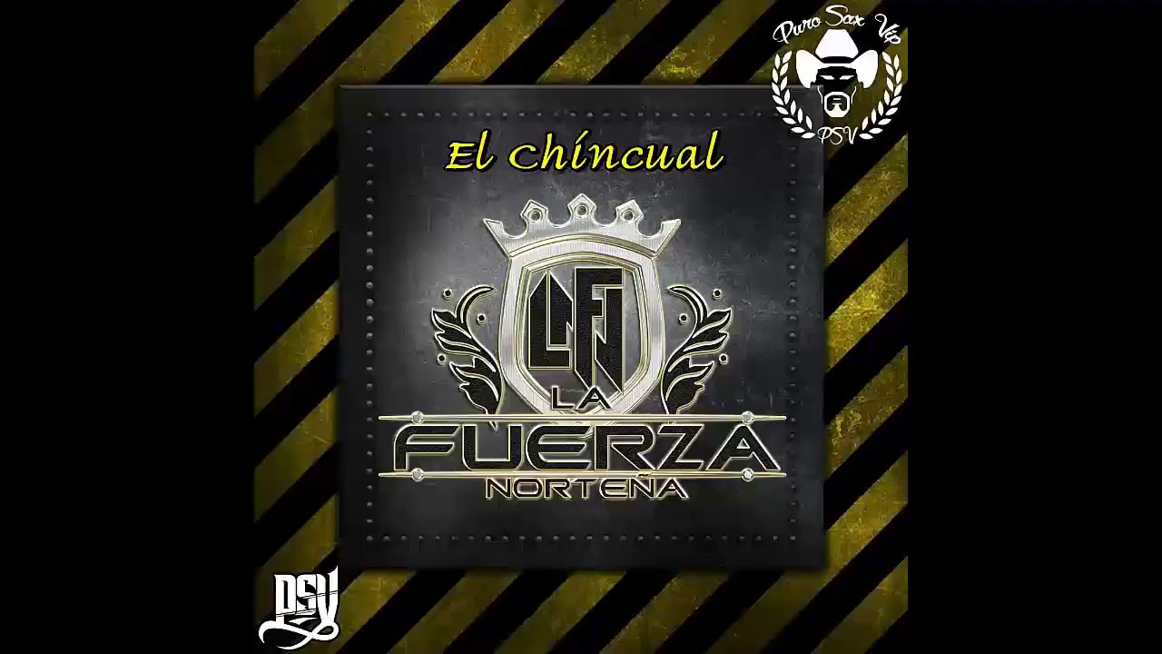 La Fuerza Norteña - Huapango el Chincual ♪ 2017 - YouTube