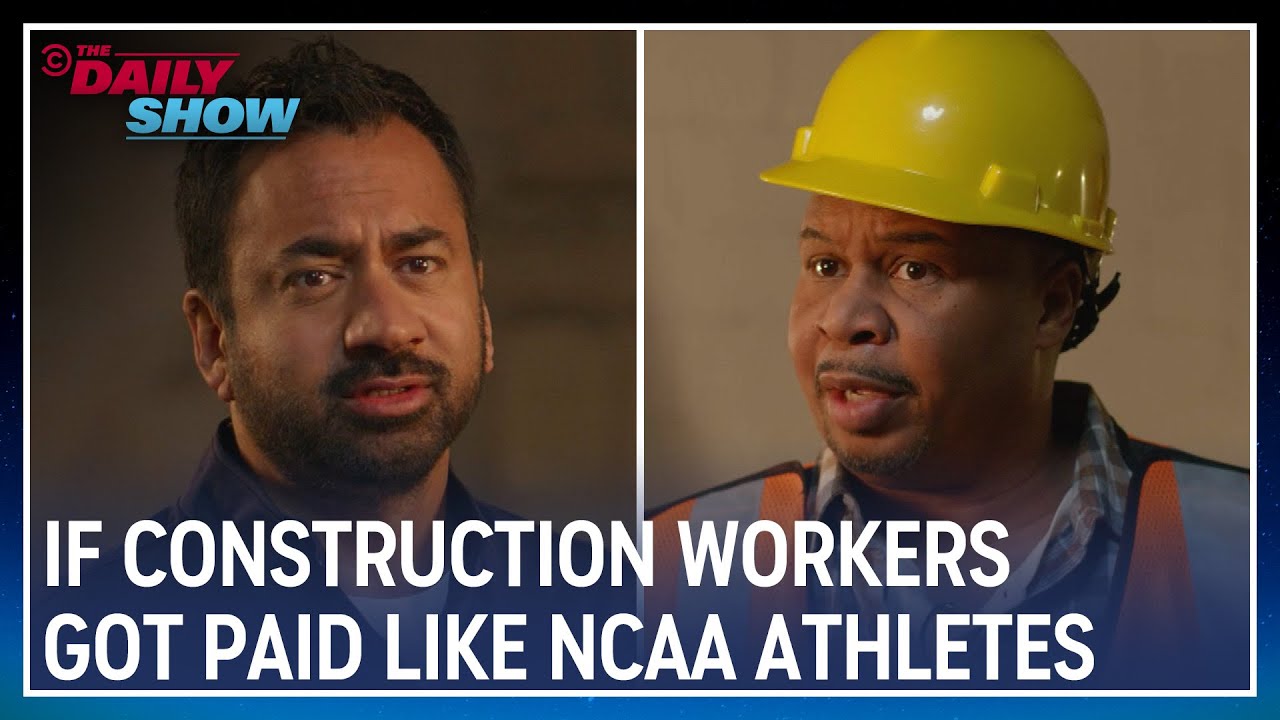 Imagine If Construction Workers Got Paid Like NCAA Athletes | The Daily ...
