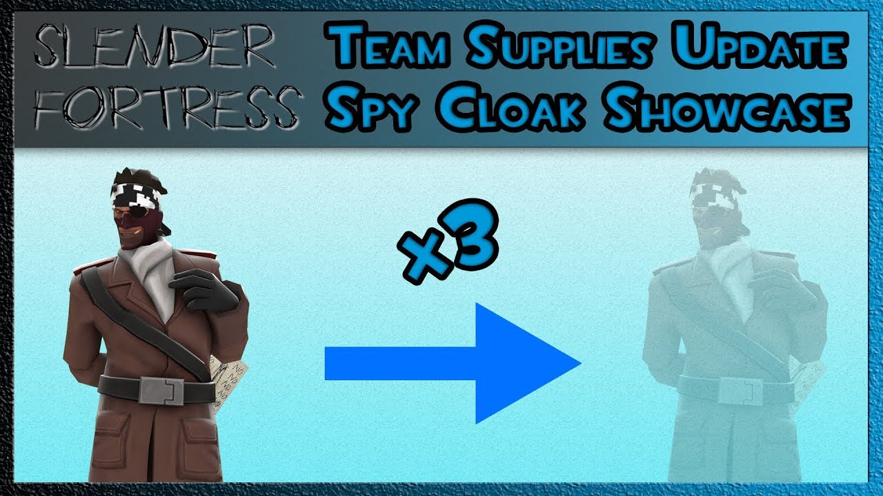 Slender Fortress | Team Supplies Update | Spy Cloak Feature - YouTube
