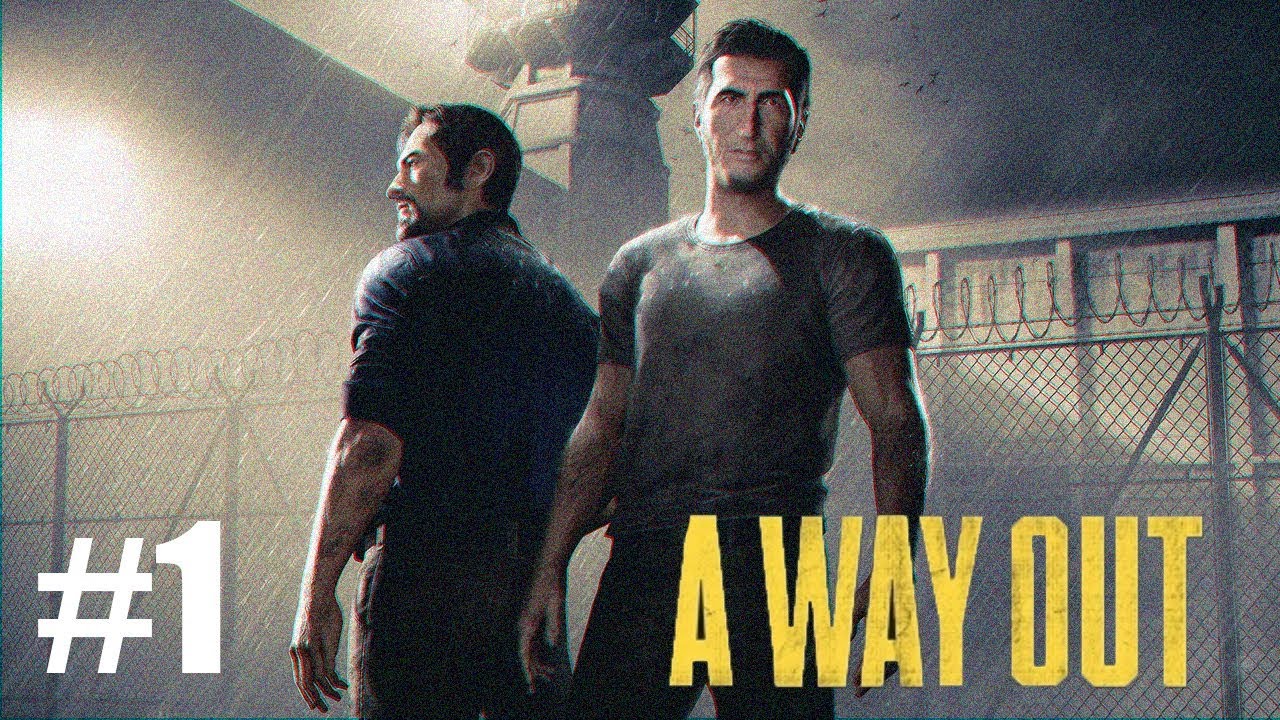 A WAY OUT - Gameplay - #1 - YouTube