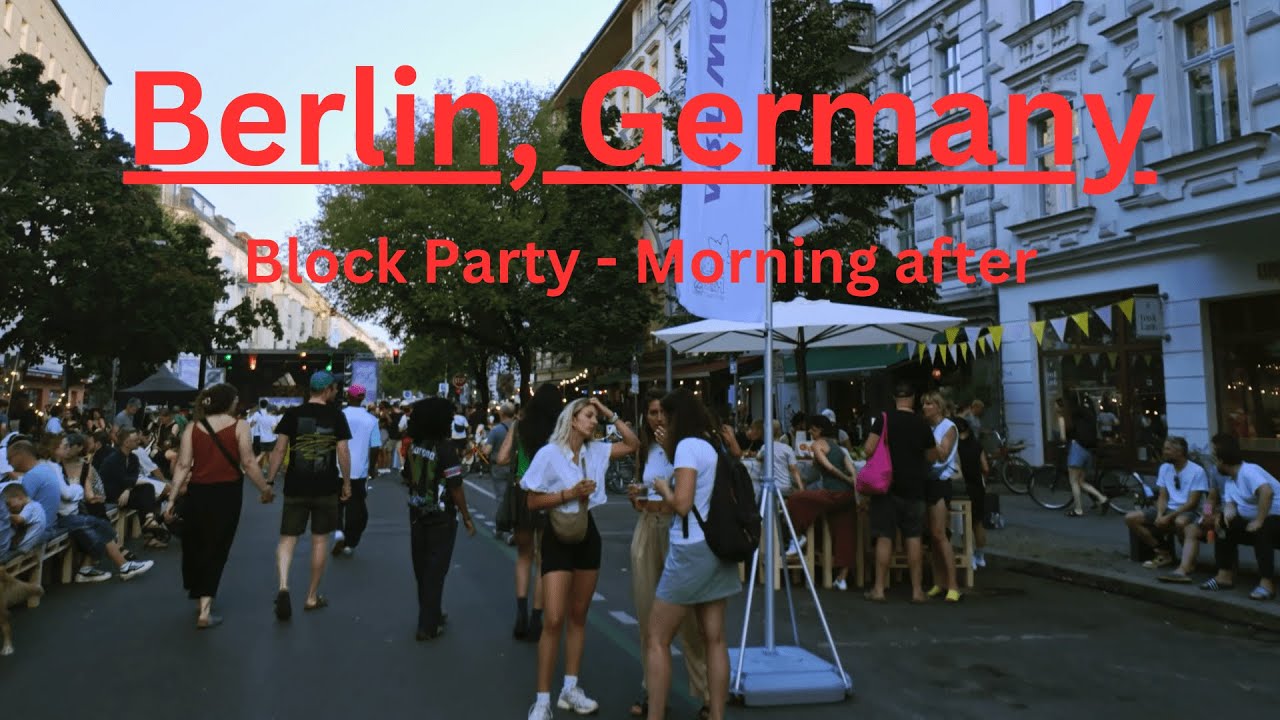 Berlin, Germany | Block Party - Morning after | 4K Walking Tour - YouTube