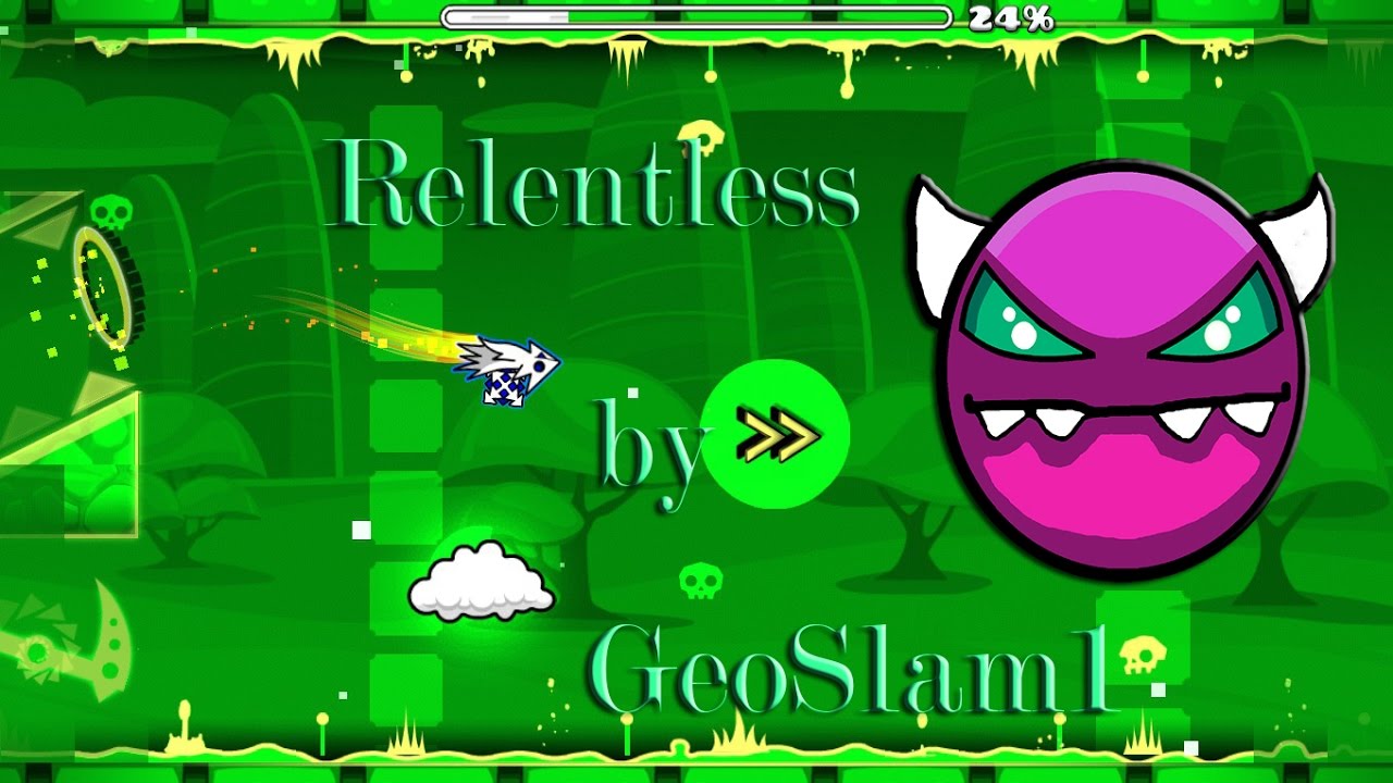 Geometry dash [2.1]- Relentless by GeoSlam1 100% (all coins) - YouTube