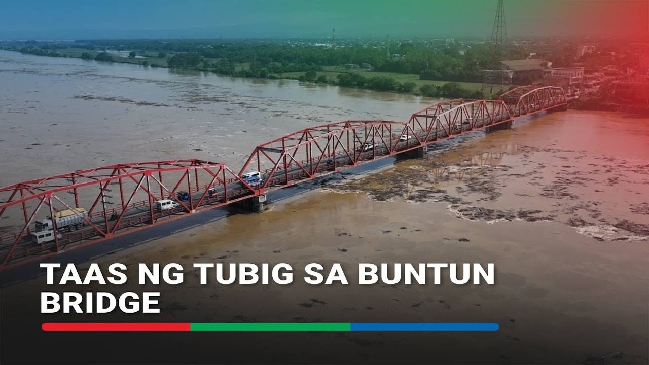 Water level sa Buntun Bridge patuloy na tumataas - YouTube