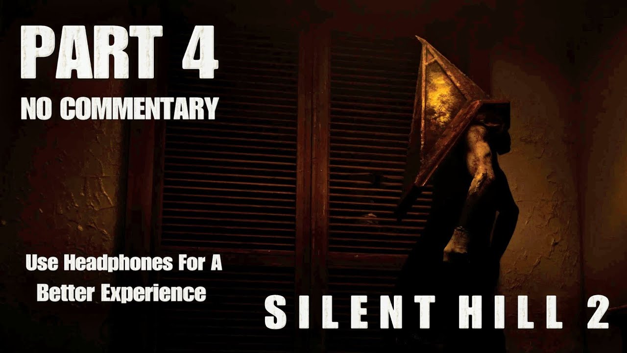 Silent Hill 2 remake - Part 4 - Pyramid Head Encounter - YouTube