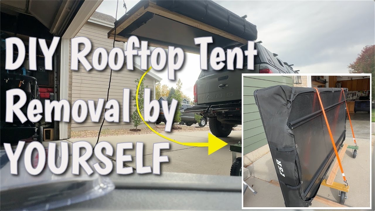 How to Remove your ROOFTOP TENT by YOURSELF (BUDGET-FRIENDLY and ...