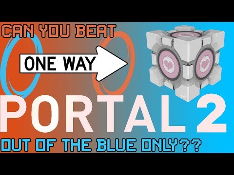 Peut-on terminer Portal 2 en entrant uniquement par le portail orange ?