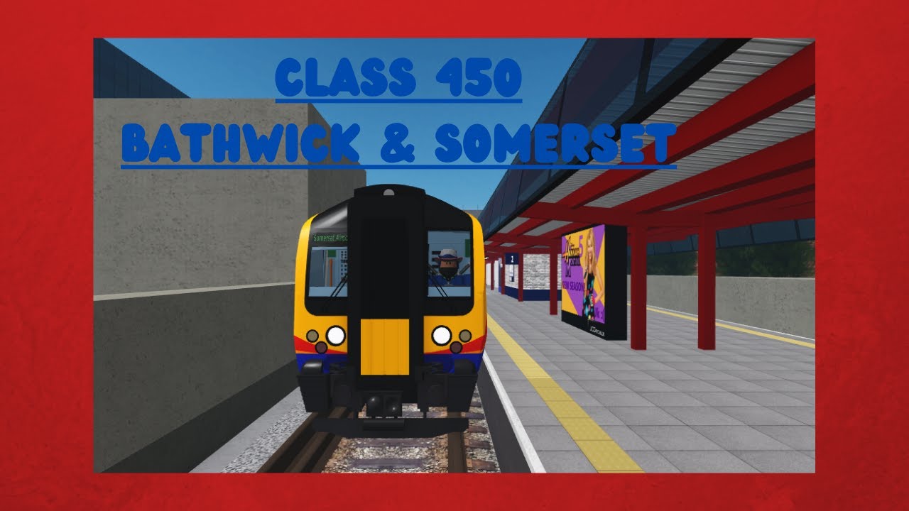 Bathwick & Somerset - UPDATE TRAINS! - Roblox - YouTube