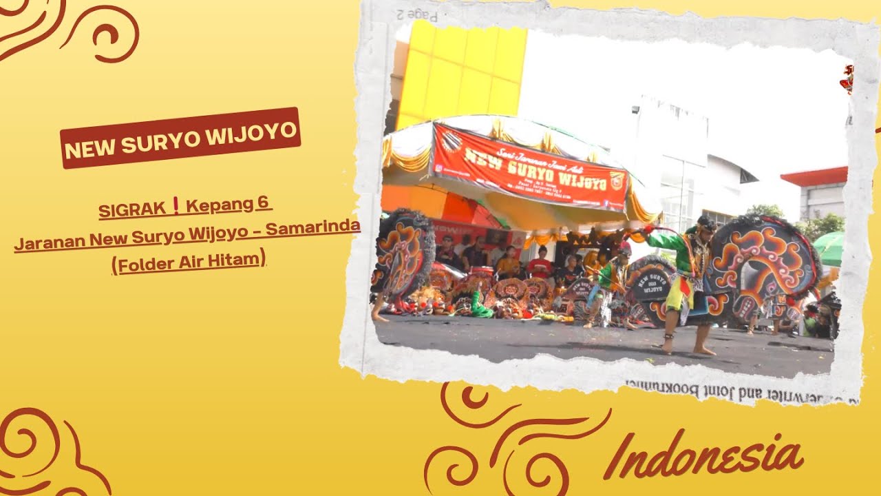 SIGRAK Kepang 6 Jaranan New Suryo Wijoyo - Samarinda (Folder Air Hitam ...