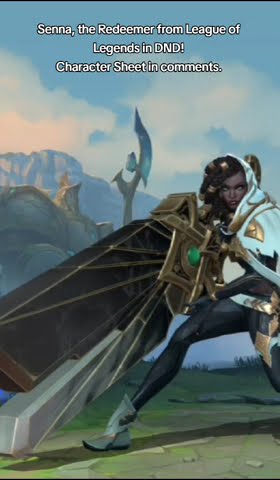 Senna from League of Legends in DND!Character Sheet in comments. # ...