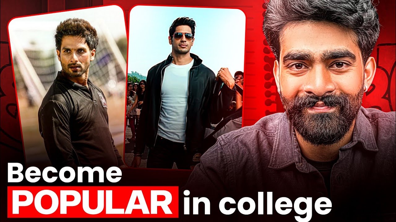 How To Become The Most Popular Student In College ( Even As A Fresher ...