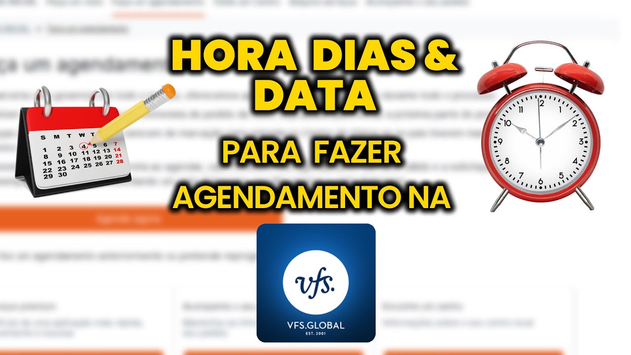 SAIBA A HORA E OS DIA PARA AGENDAMENTO NA VFS GLOBAL - YouTube