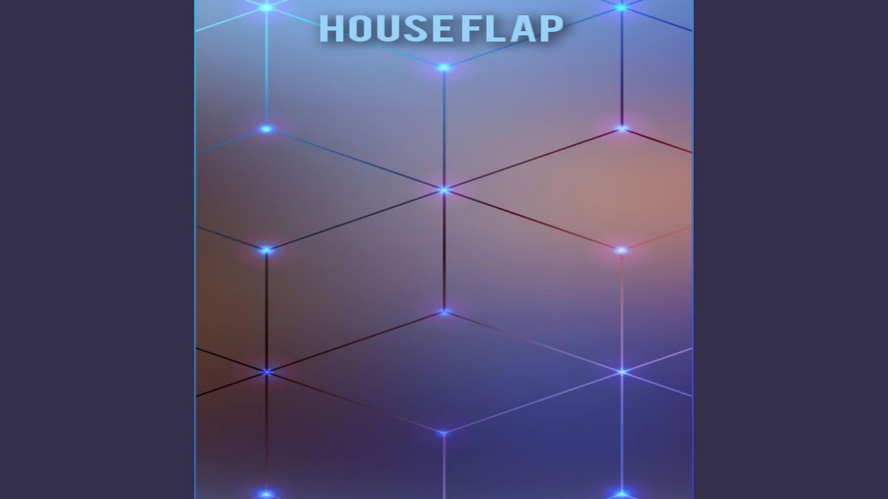 house flap - YouTube