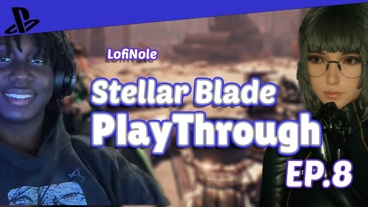 The Jiggly Physics Is The Only Plot I Need ep 8 | Stellar Blade - YouTube