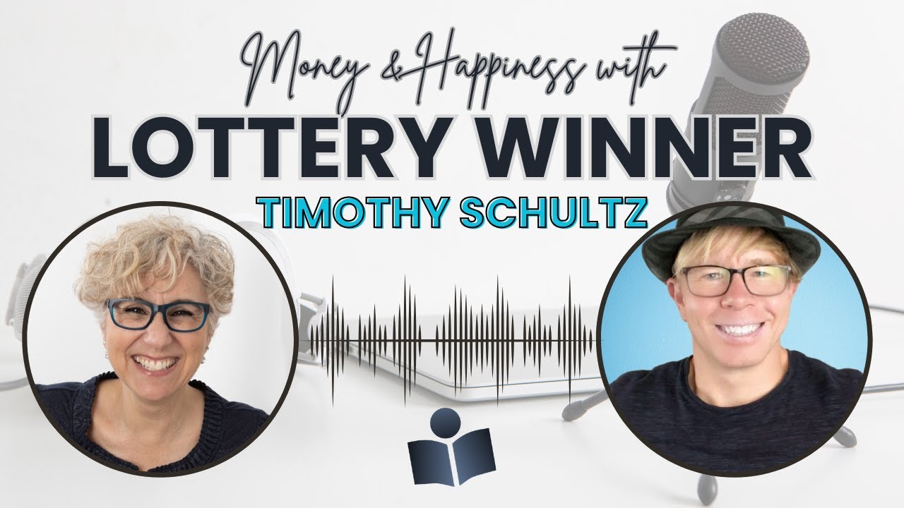 Money & Happiness with Powerball Lottery Winner Timothy Schultz - YouTube