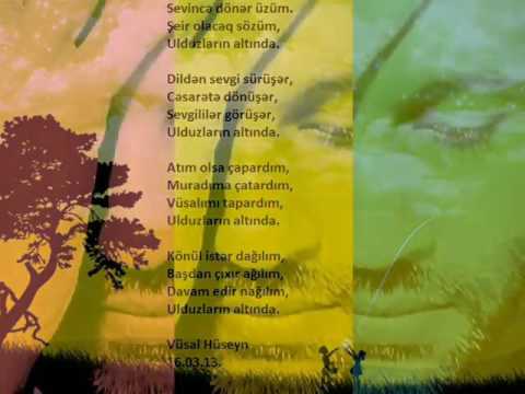 Romantik seir:Ulduzların altında - Vüsal Hüseyn şeiri