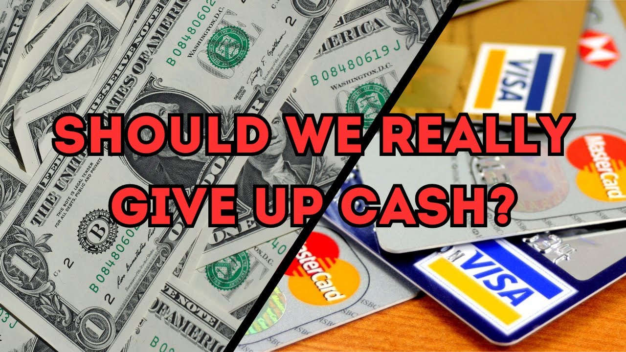 Why We Should NOT Go Cashless | The Dangers of a Cashless Society - YouTube