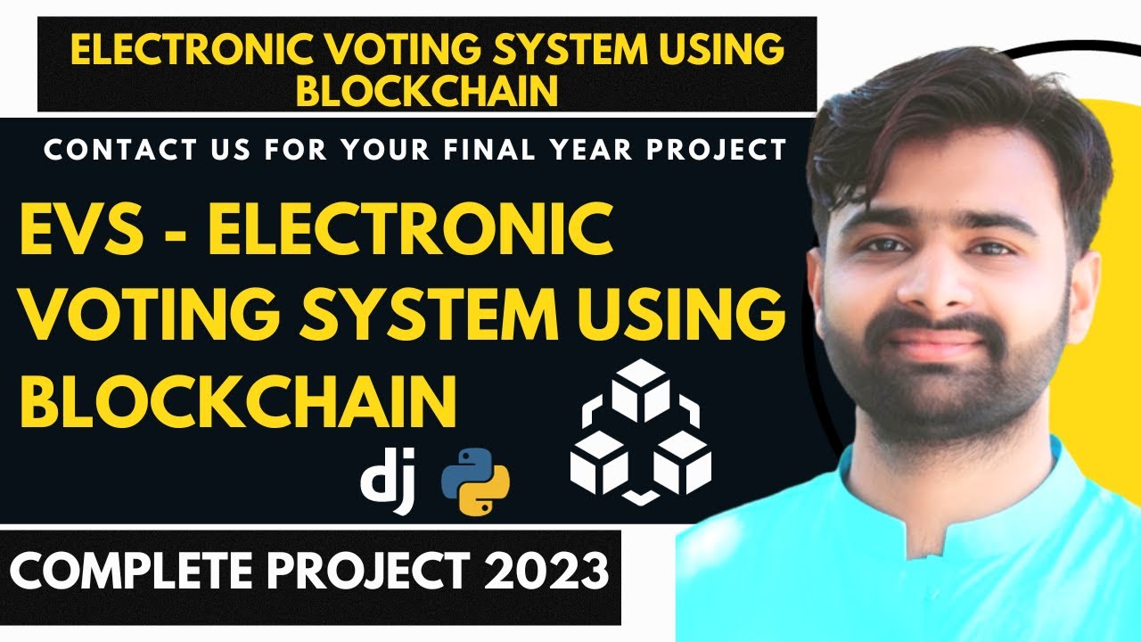 Electronic Voting System Using Blockchain | EVS - Electronic Voting System Using Blockchain ...