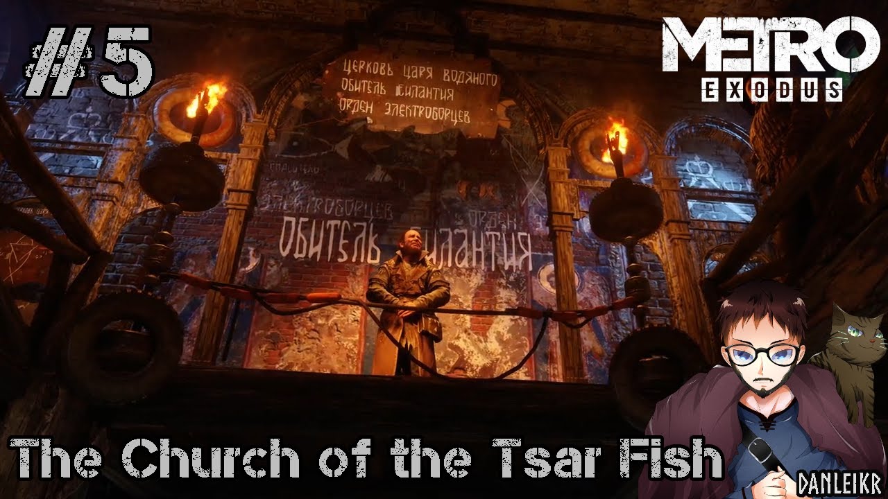 The Church of the Tsar Fish - Metro Exodus Let's Play - Episode 5 - YouTube