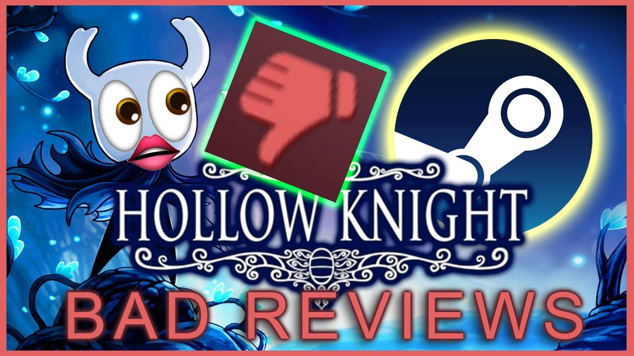 Bad Steam Reviews: Hollow Knight - YouTube