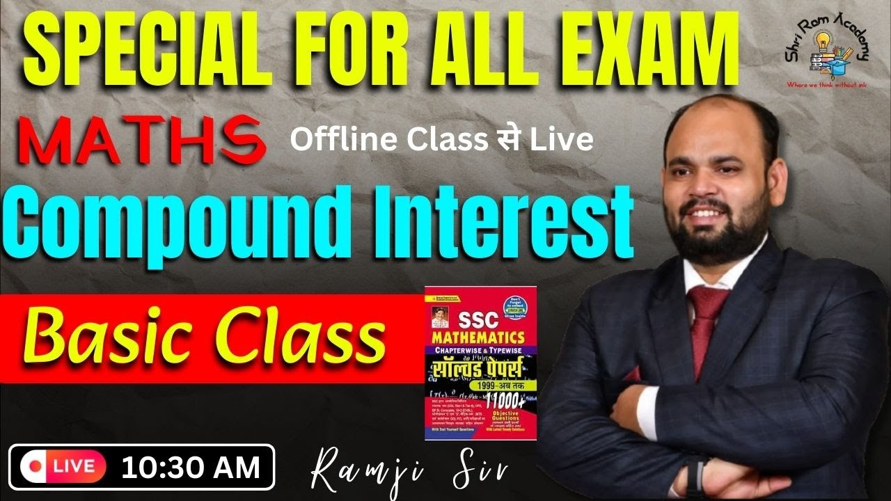 Compound Intrest Basic Class- 1 || BY RAMJI SIR || For All Exam || Offline Class से Live - YouTube
