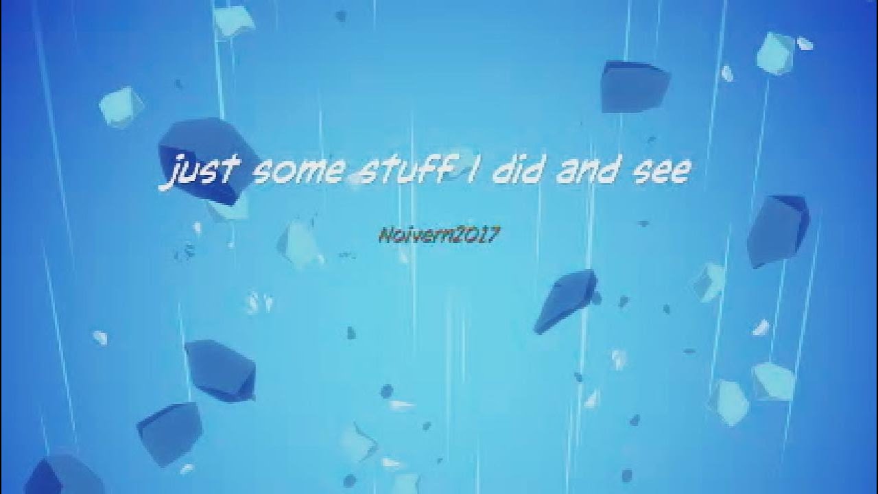 just some stuff I did and see - YouTube