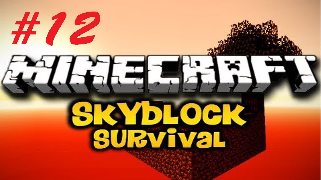 Minecraft Skyblocks survival #12 W/ WTXRipp & MillsyXD - YouTube