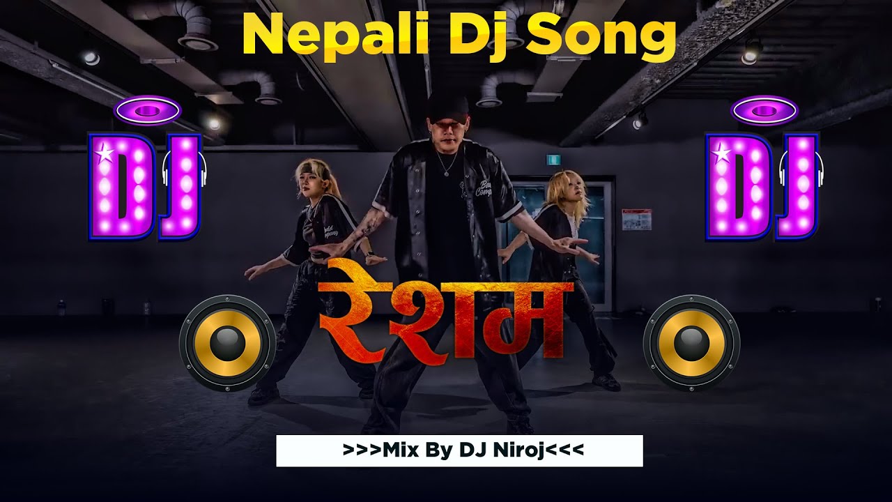 Resham Dj Song - Nepali Dj Songs - New Nepali Dj Song 2081 - Hard Mix ...