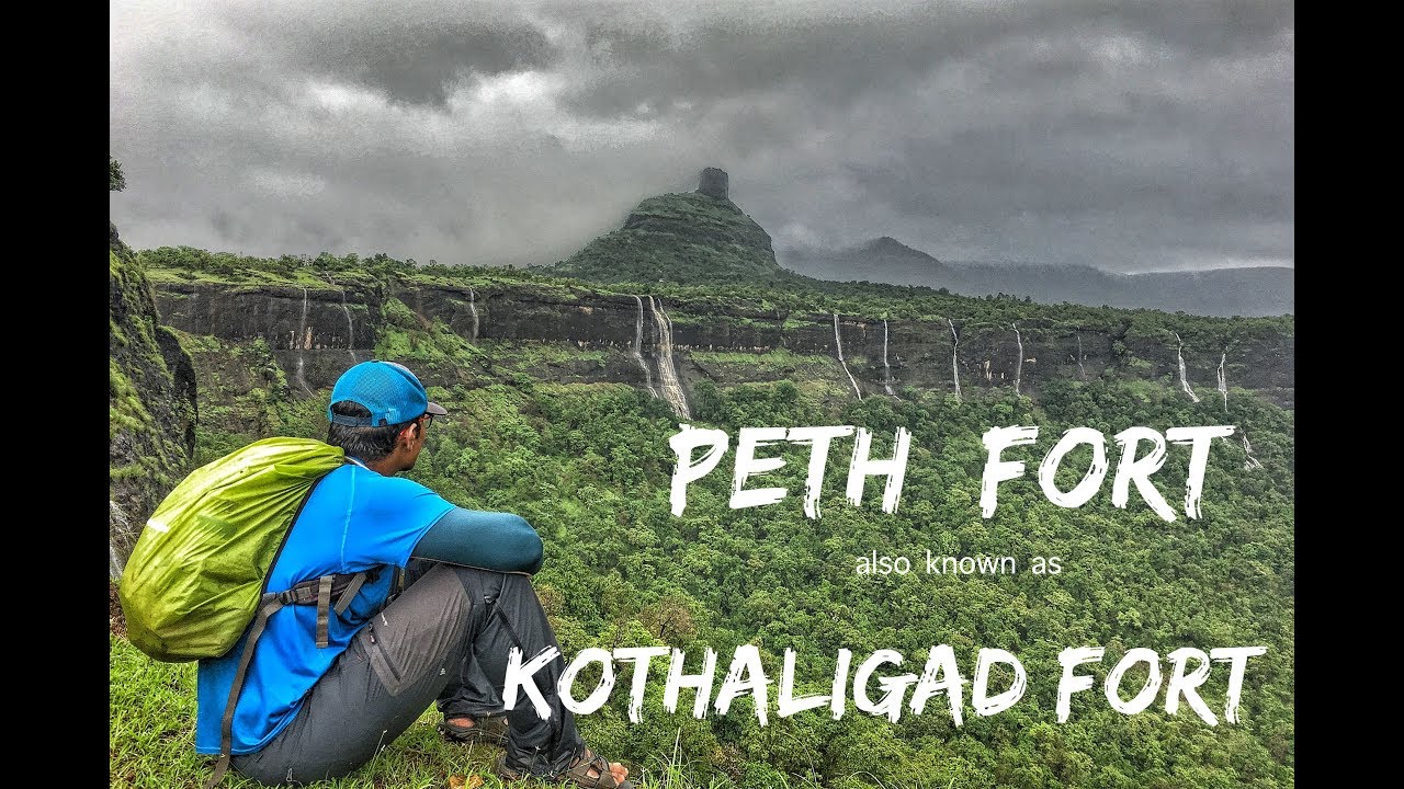 Kothaligad Trek - Peth Fort Monsoon Trek | Trekking in Sahyadris | Part ...