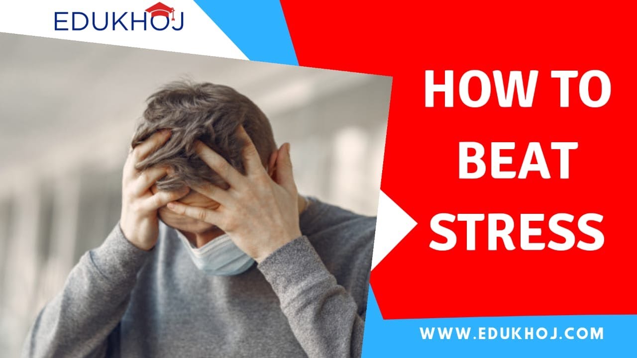 How to beat Stress || Anxiety || Reduce Stress || Beat Lockdown Stress ...