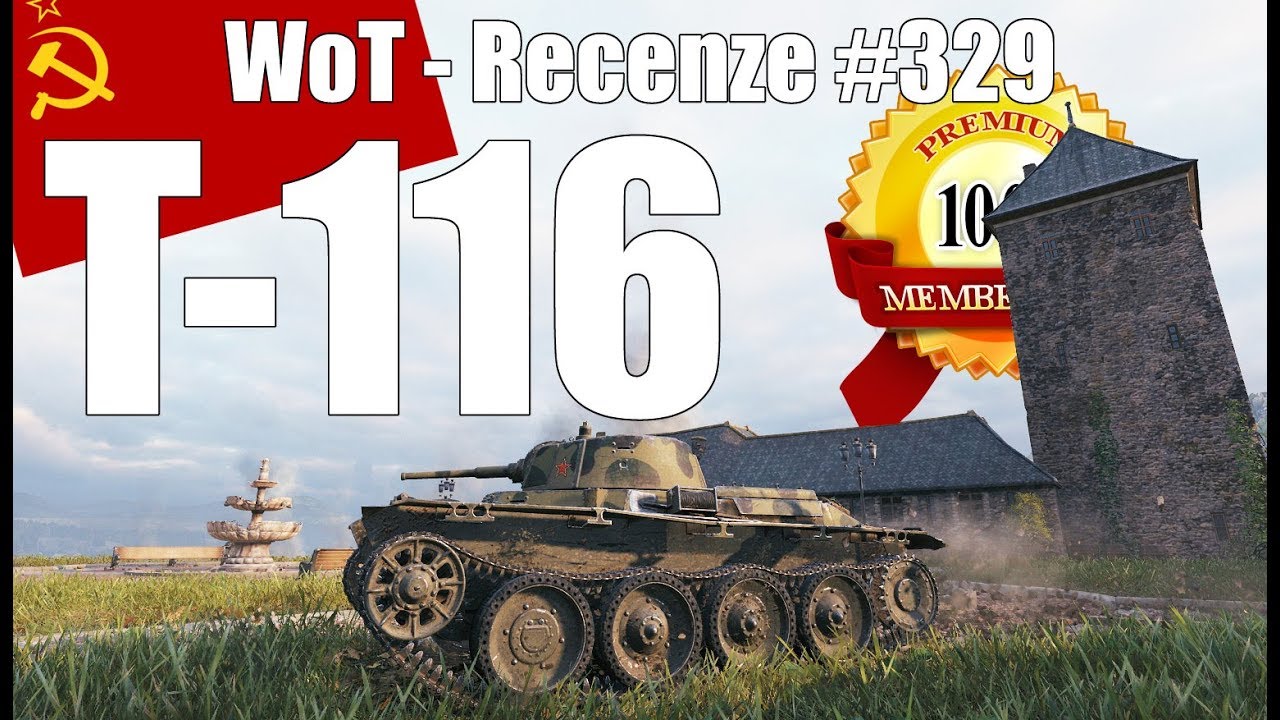 World of Tanks | T-116 (Recenze #329) - YouTube