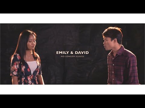 Emily & David - No Longer Slaves