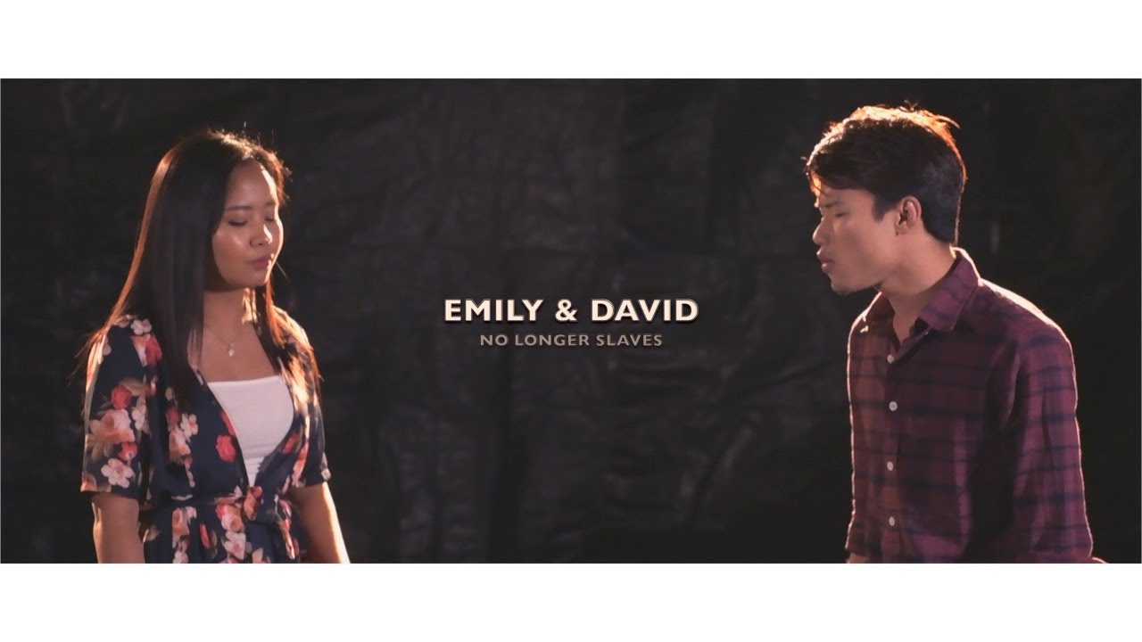 Emily & David - No Longer Slaves - YouTube Music