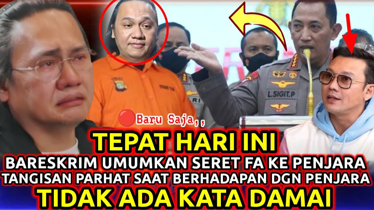TEPAT HARI INI😱FA DI SERET KE PENJARA⁉️Tangisan Parhat Pecah |Densu ...