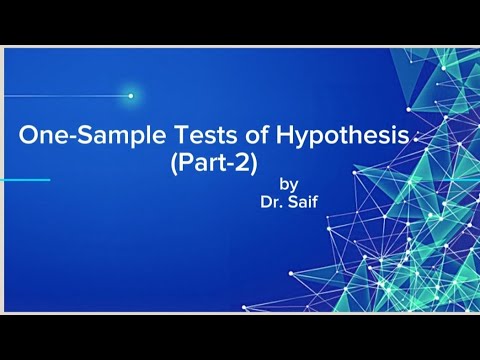 One-Sample Tests of Hypothesis (Part-2) - YouTube