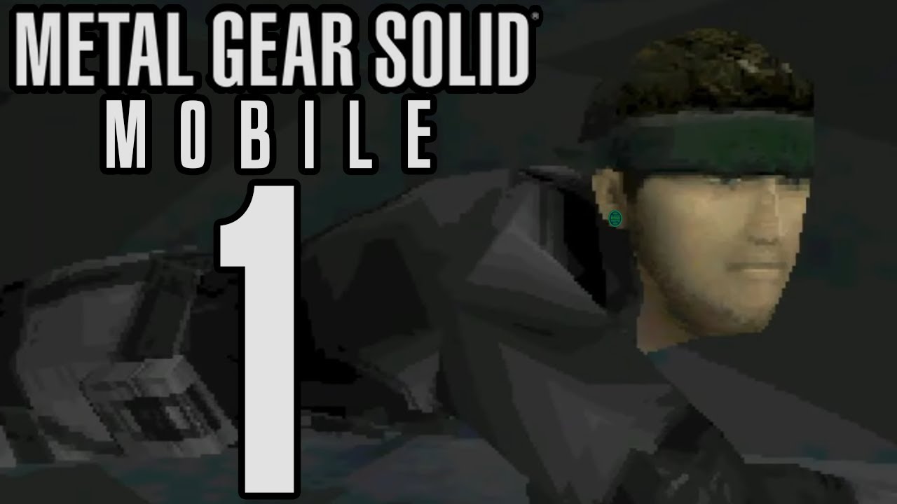 Metal Gear Solid Mobile - 2008 | N-Gage 2 | First Playthrough | Ep.1 ...