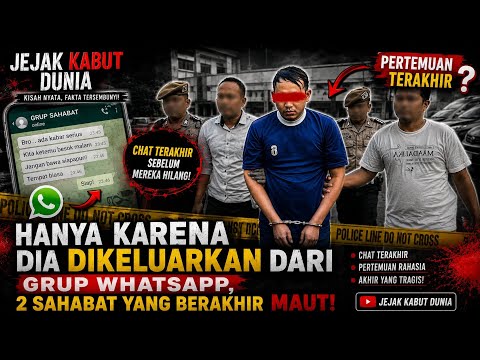 HANYA KARENA DIKELUARKAN DARI GRUP WHATSAPP, 2 SAHABAT BERAKHIR TRAGIS?