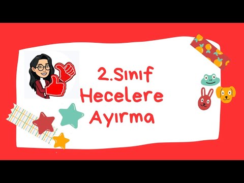 2.Sınıf Hecelerine Ayırma