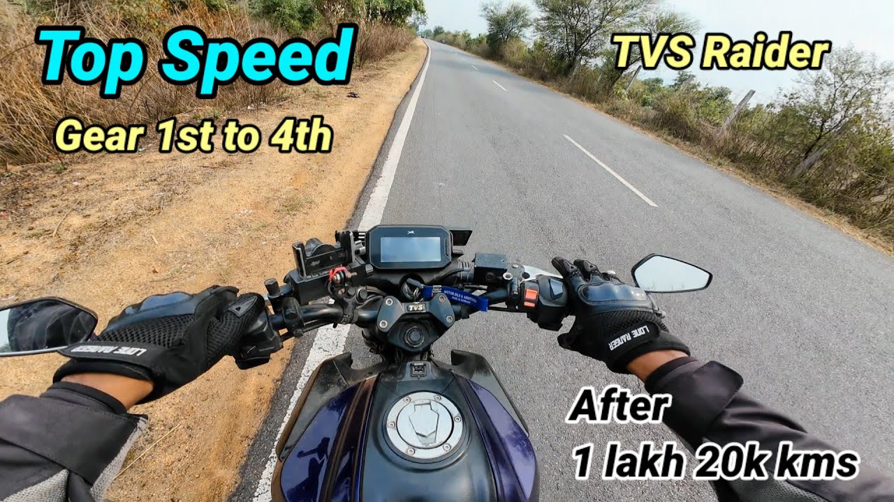 Tvs raider gear top speed 1th to 4th, testing after 1 lakh 20k kms ...