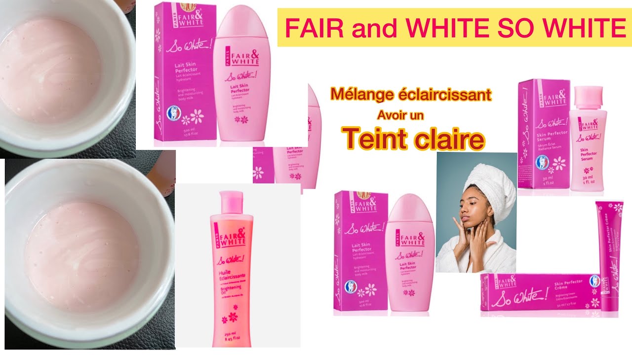 FAIR and WHITE So white Mélange Éclaircissant regardez - YouTube