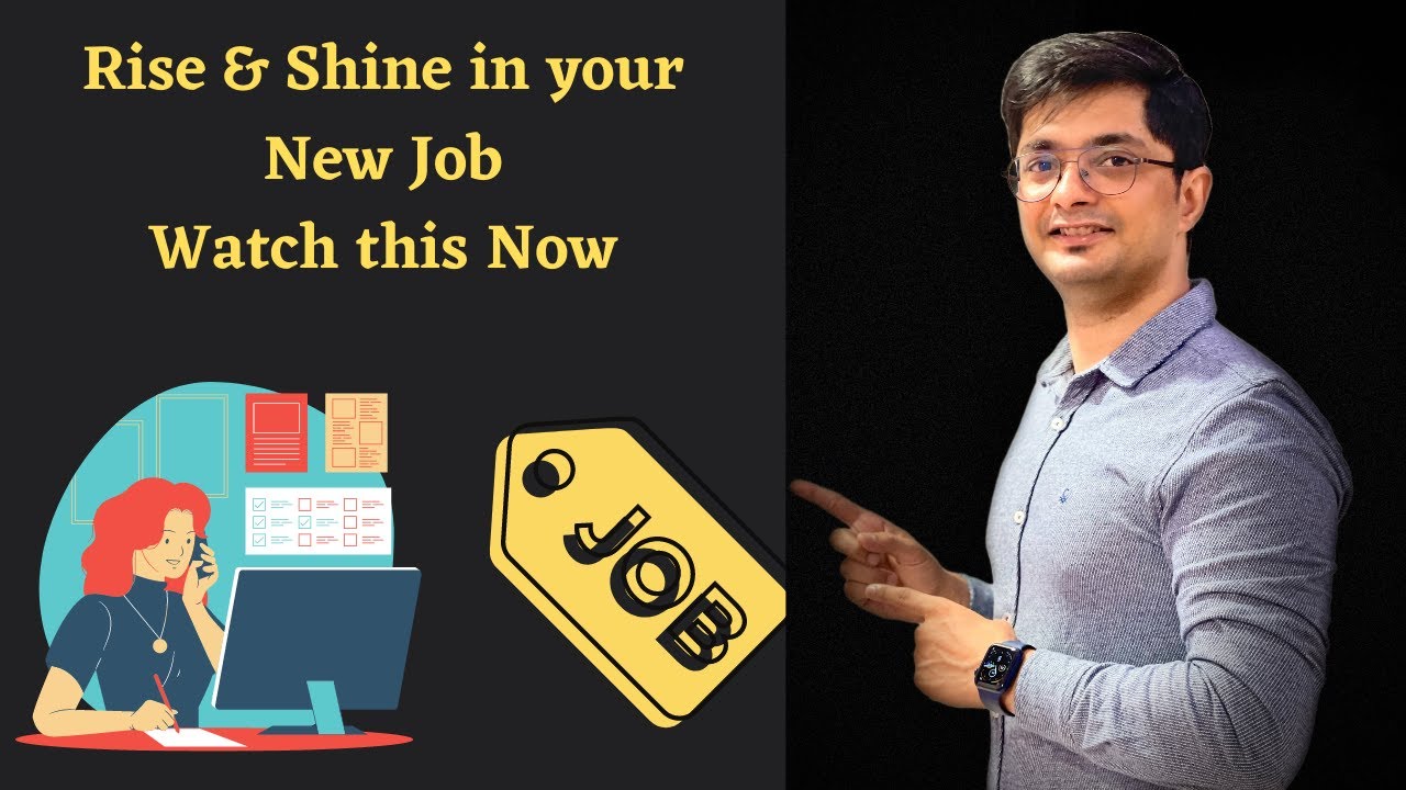 Rise & Shine in your New Job | Things to Remember in your 1st Month of ...