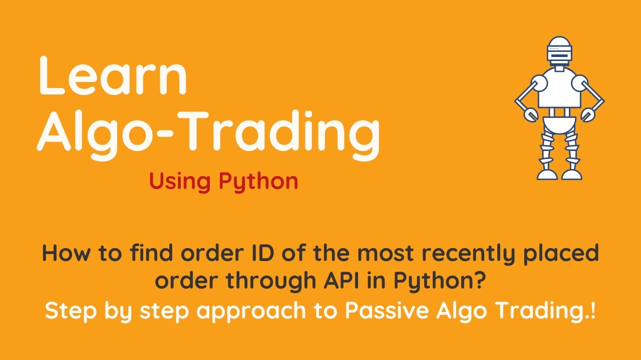 How to find order ID of the most recently placed order through API in ...