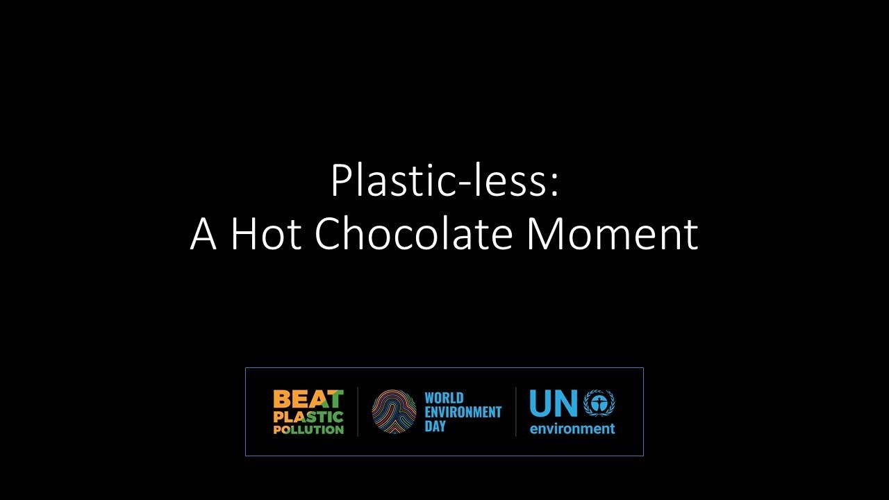 Plastic-less Video 4: A Hot Chocolate Moment - YouTube