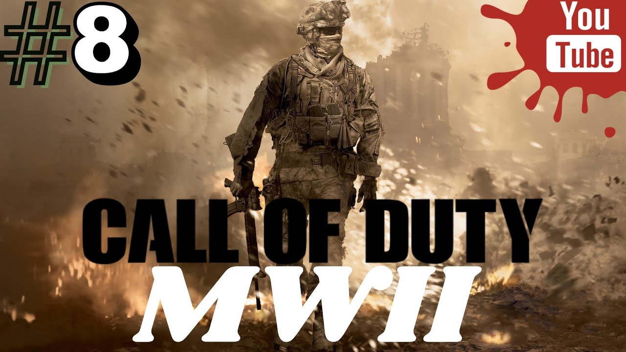 EL UNICO DÍA SENCILLO... FUE AYER | COD - Modern Warfare 2 I Parte 8 | Historia Completa En ...