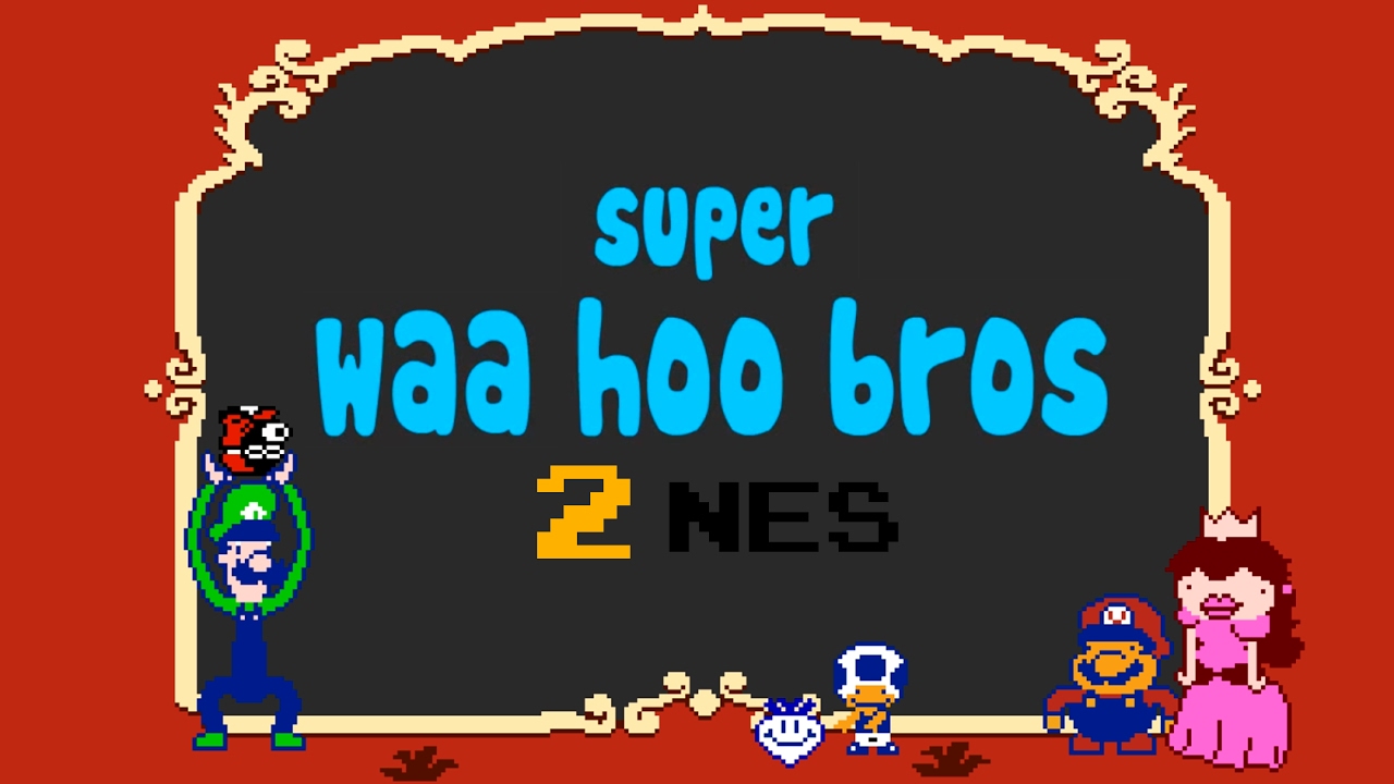 Super WAA HOO Bros 2 (NES EDITION) - YouTube