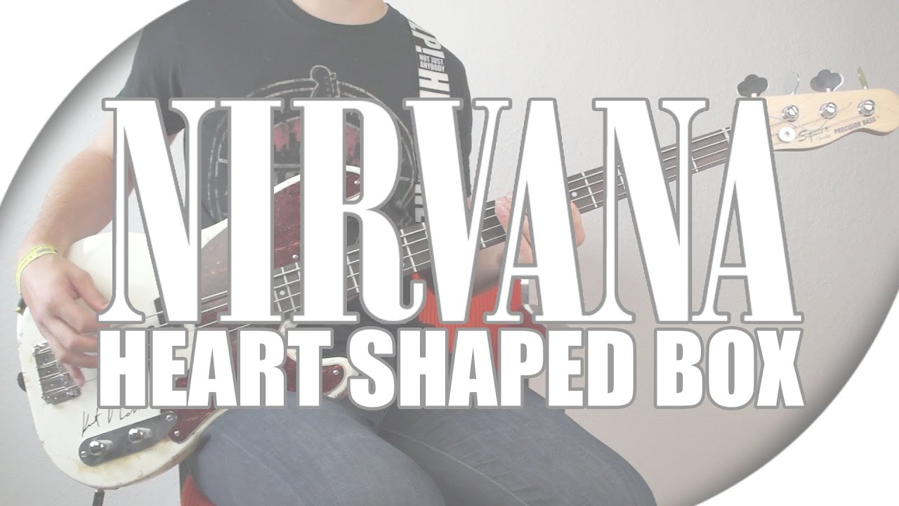 Nirvana - Heart Shaped Box | Drum + Bass Cover with Play Along Tabs ...