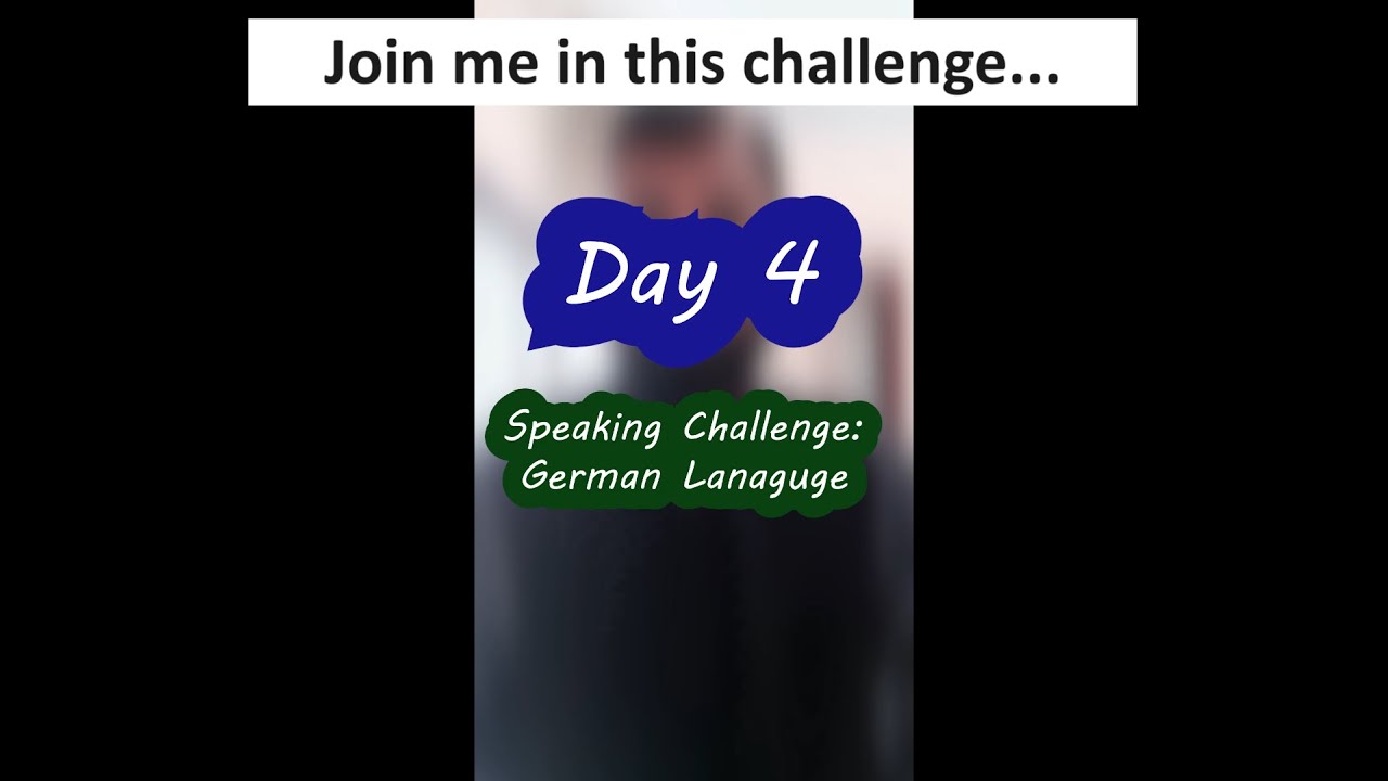 Day 4 - Speaking Challenge: German Language #Challenge #Language # ...