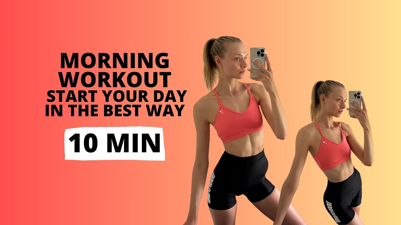 Morning Workout 10 Minutes To Start Your Day / Nina Dapper - YouTube
