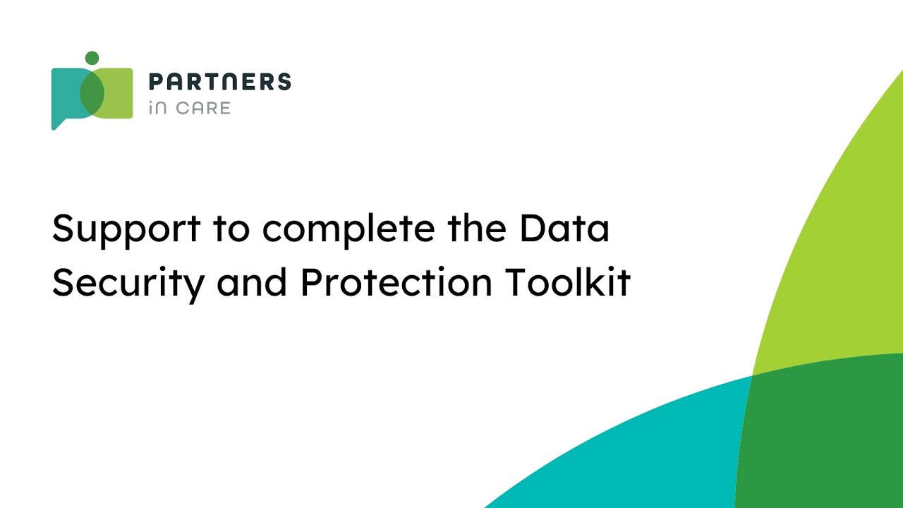 Partners in Care - Data Security Protection Toolkit (DSPT) - YouTube