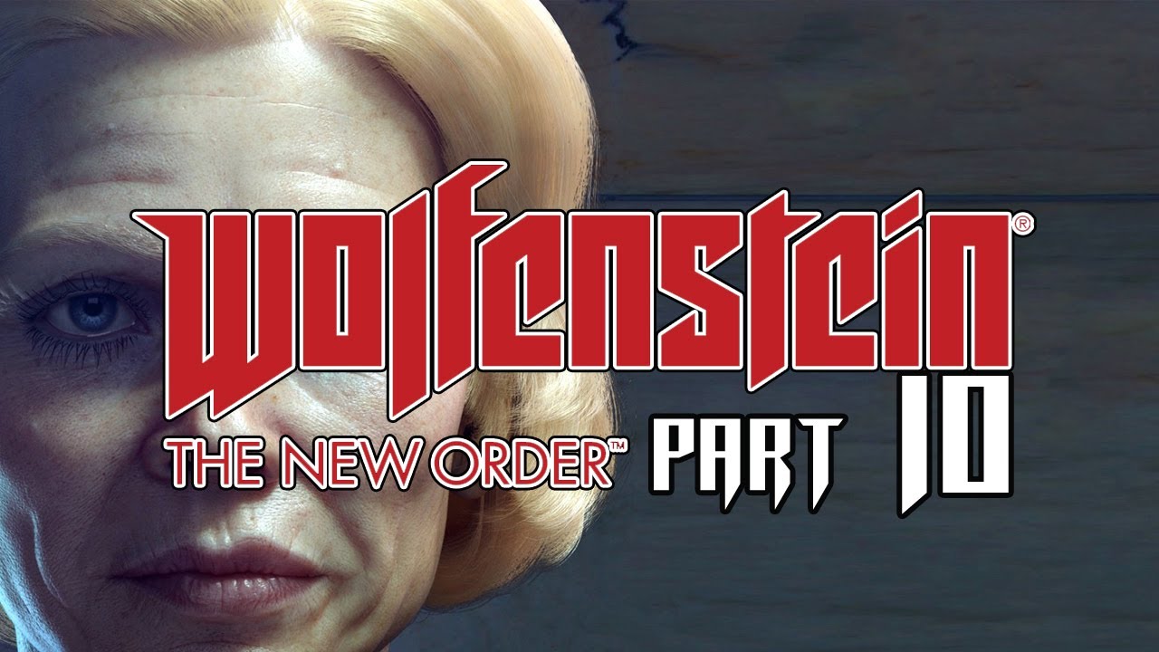 [PS4] Let's Play Wolfenstein: The New Order [10] | 'Lady Engel is GEK ...