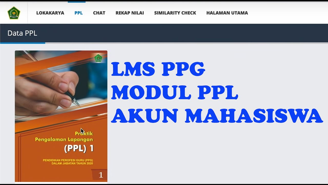 TUTORIAL LMS PPG MODUL PPL || AKUN MAHASISWA - YouTube
